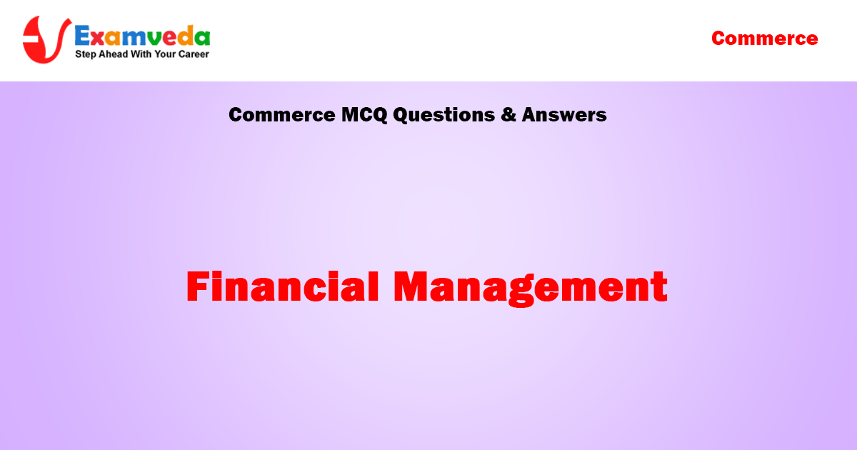 Financial Management Multiple Choice Questions And Answers Pdf Financial Management Multiple Choice Questions And Answers Pdf